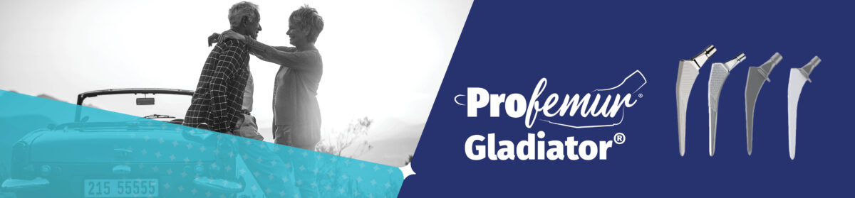 Profemur® Gladiator® ⋆ Joint Academy Microport
